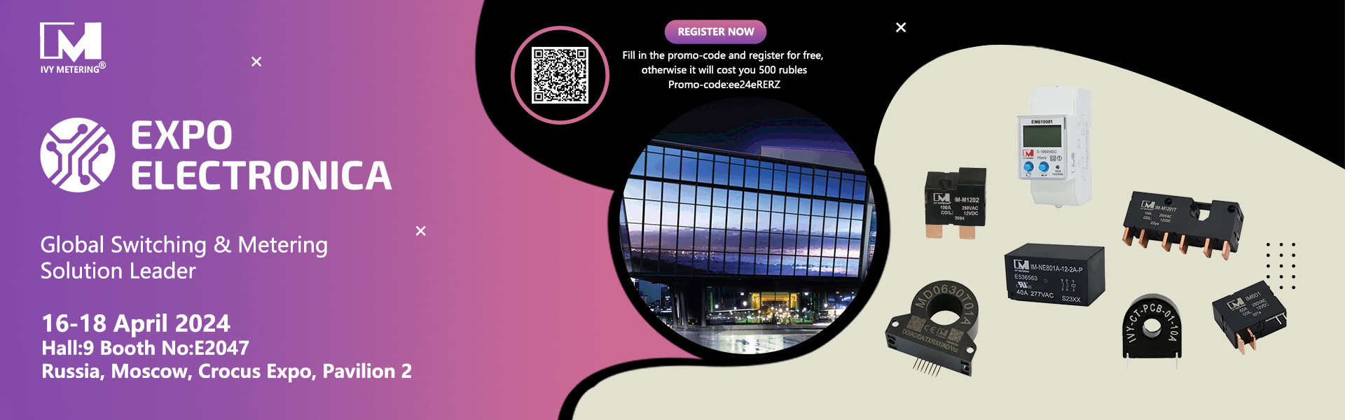 ExpoElectronica 2024(Hall 9 Booth NO.: E2047)